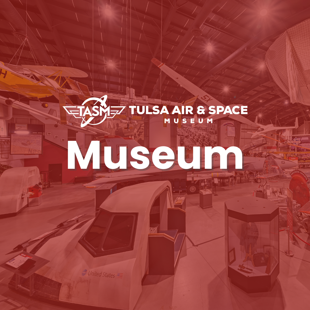 Admission: Museum Only | Tulsa Air and Space Museum